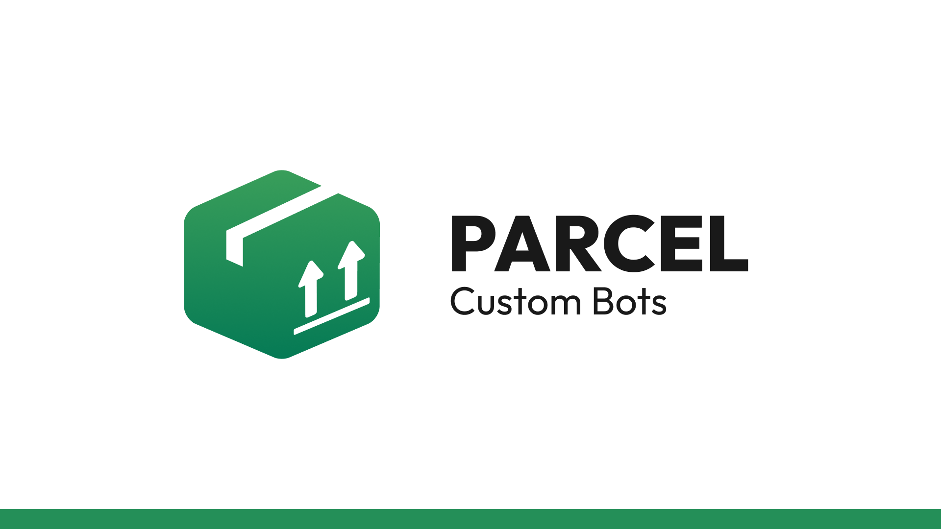 Parcel Custom Bots